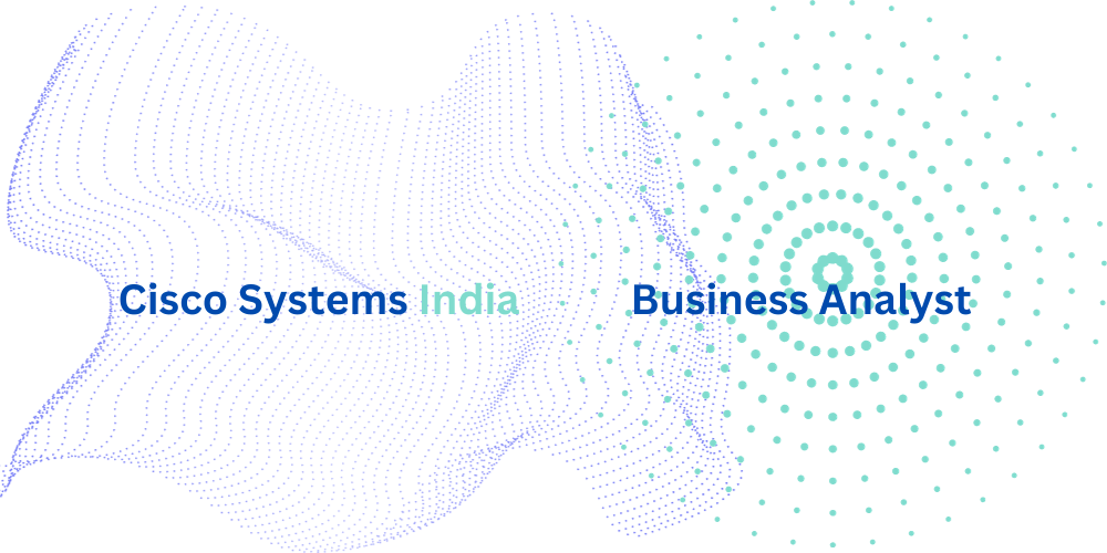 Cisco systems bsiness analyst jobs in Bangalore 2023